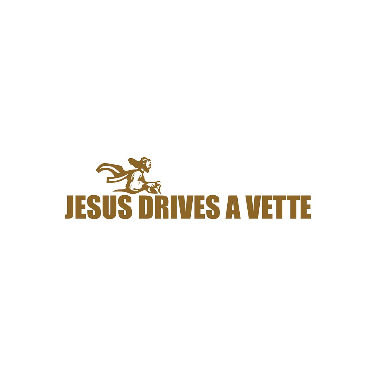 Corvette Jesus Drives a Vette Decal; Matte Gold (Universal; Some ...