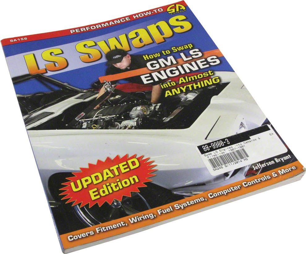 Camaro Swap LS Engines into Camaros and Firebirds: 1967-1981 Book ...