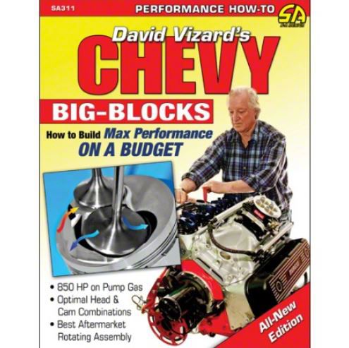 Universal AM Chevy Big Blocks: How to Build Max Performance on a Budget ...