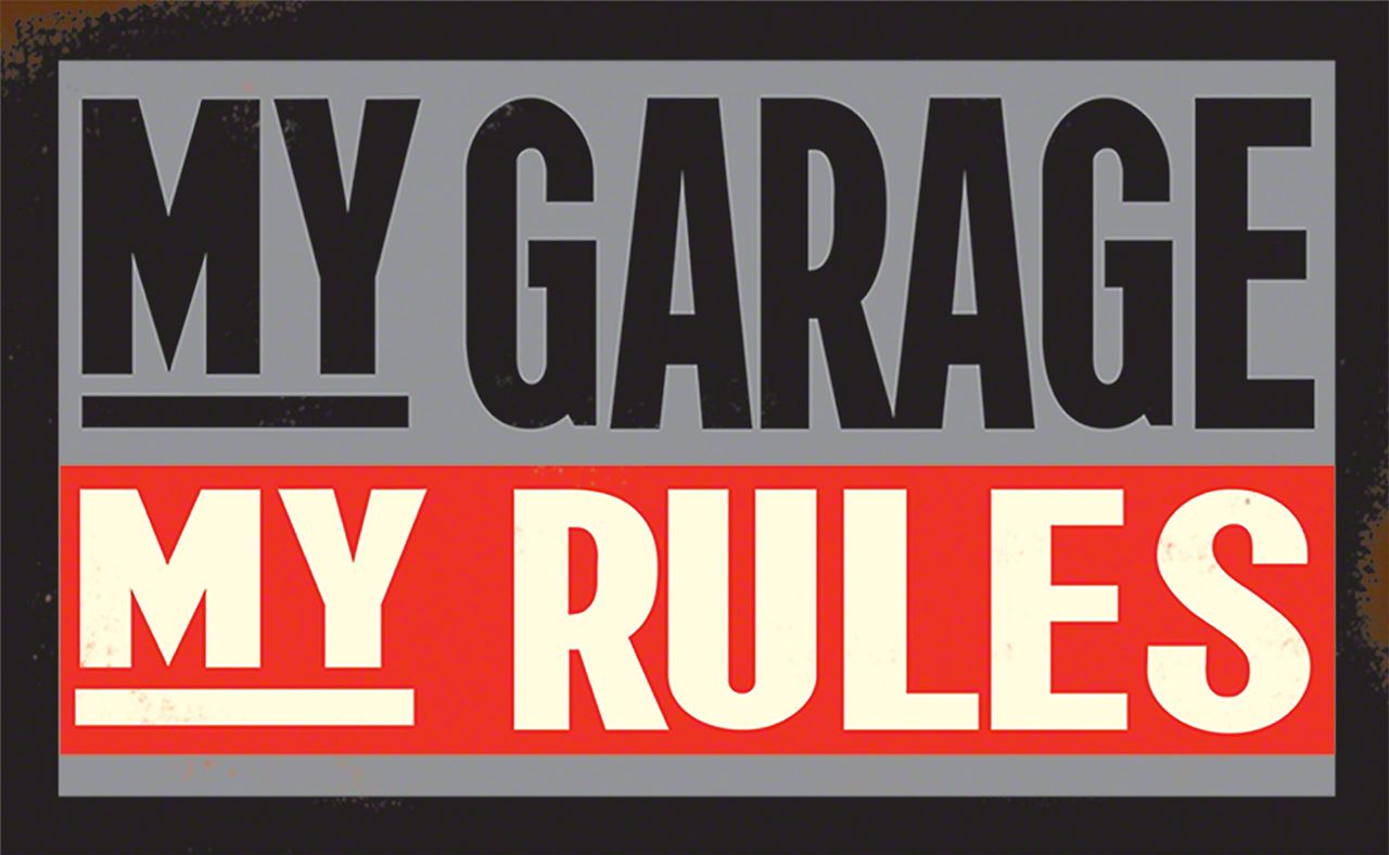 Universal AM Garage Rules Magnet - Free Shipping