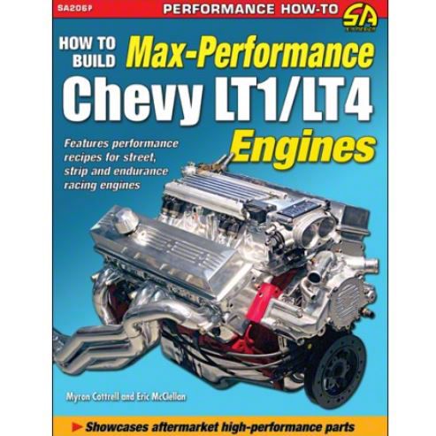 Universal AM How to Build Max-Performance Chevy LT1/LT4 Engines - Free ...